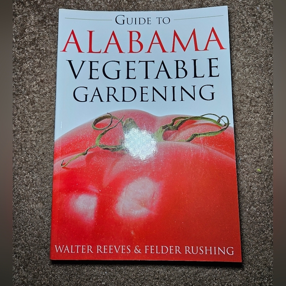 Book | Kitchen | Guide To Alabama Vegetable Gardening By Walter Reeves ...